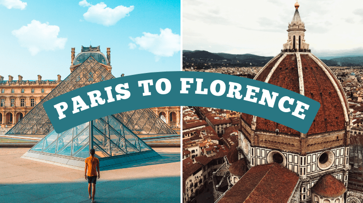 Paris to Florence by Train Guide: Tips, Routes, Tickets