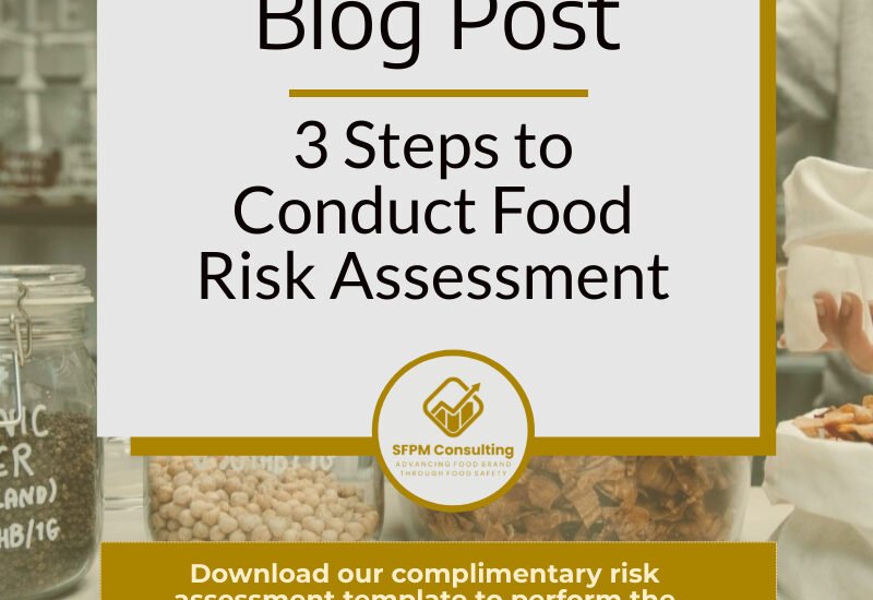 3 Steps to Conduct Food Risk Assessment