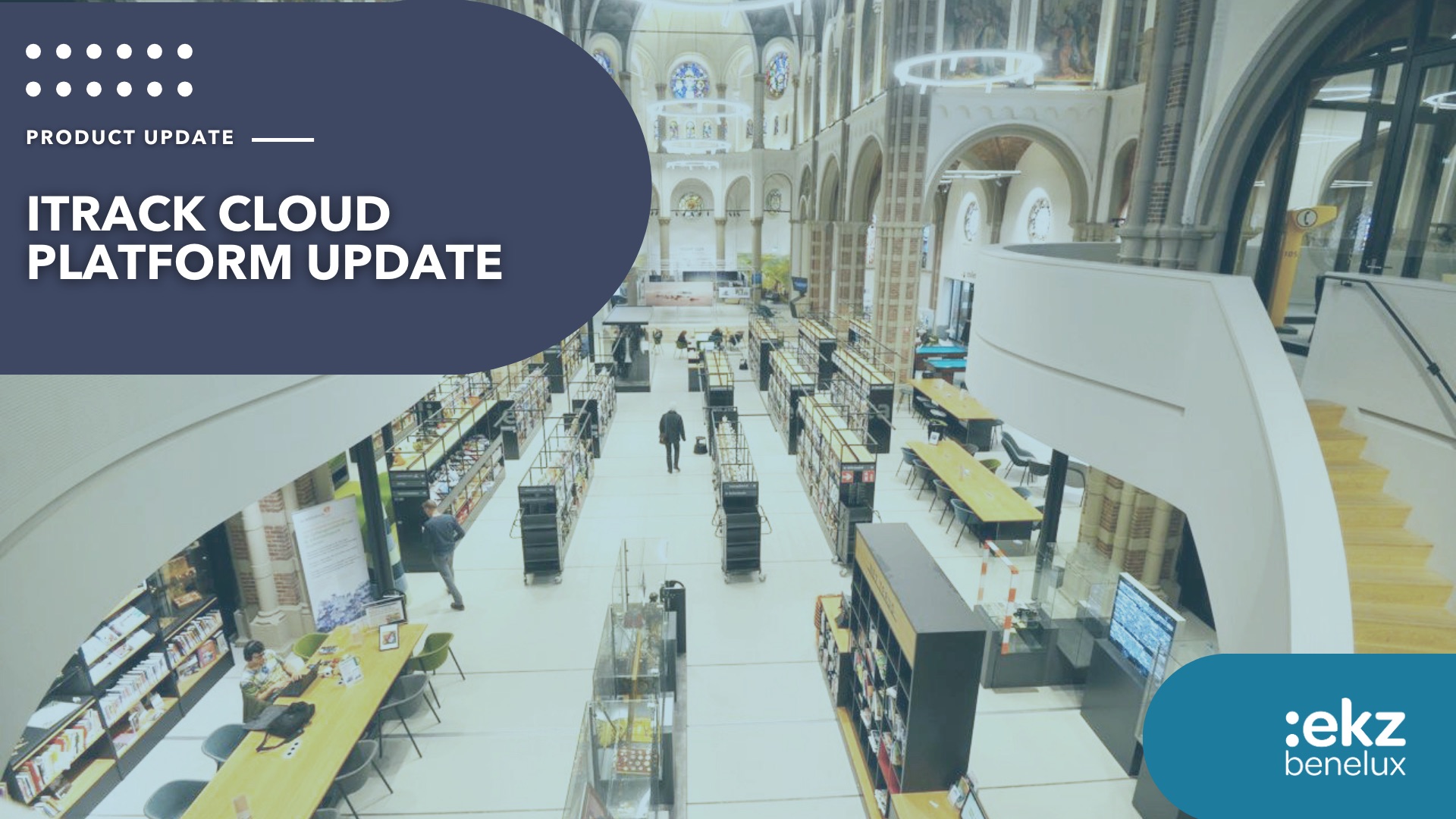 itrack Cloud platform update - ekz benelux