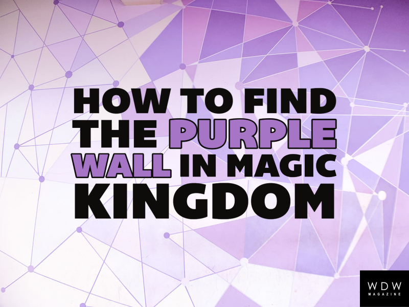 Where Is the Purple Wall at Disney World? - WDW Magazine