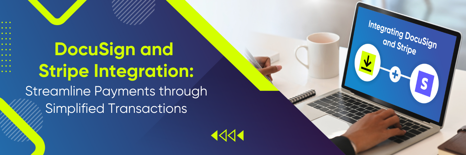 DocuSign and Stripe Integration: Streamline Payments